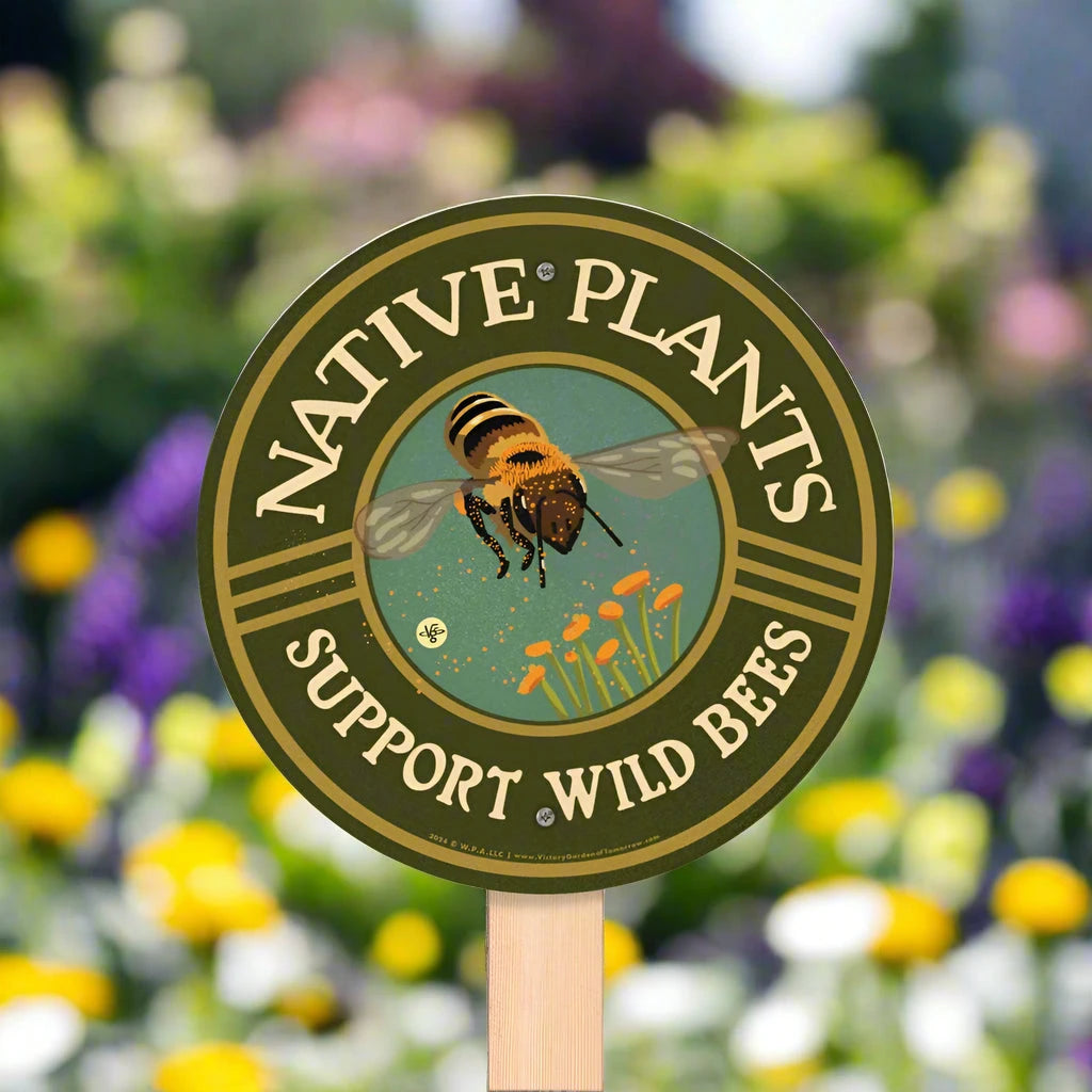 Garden Sign - Native Plants - Support Wild Bees — Nature Niche